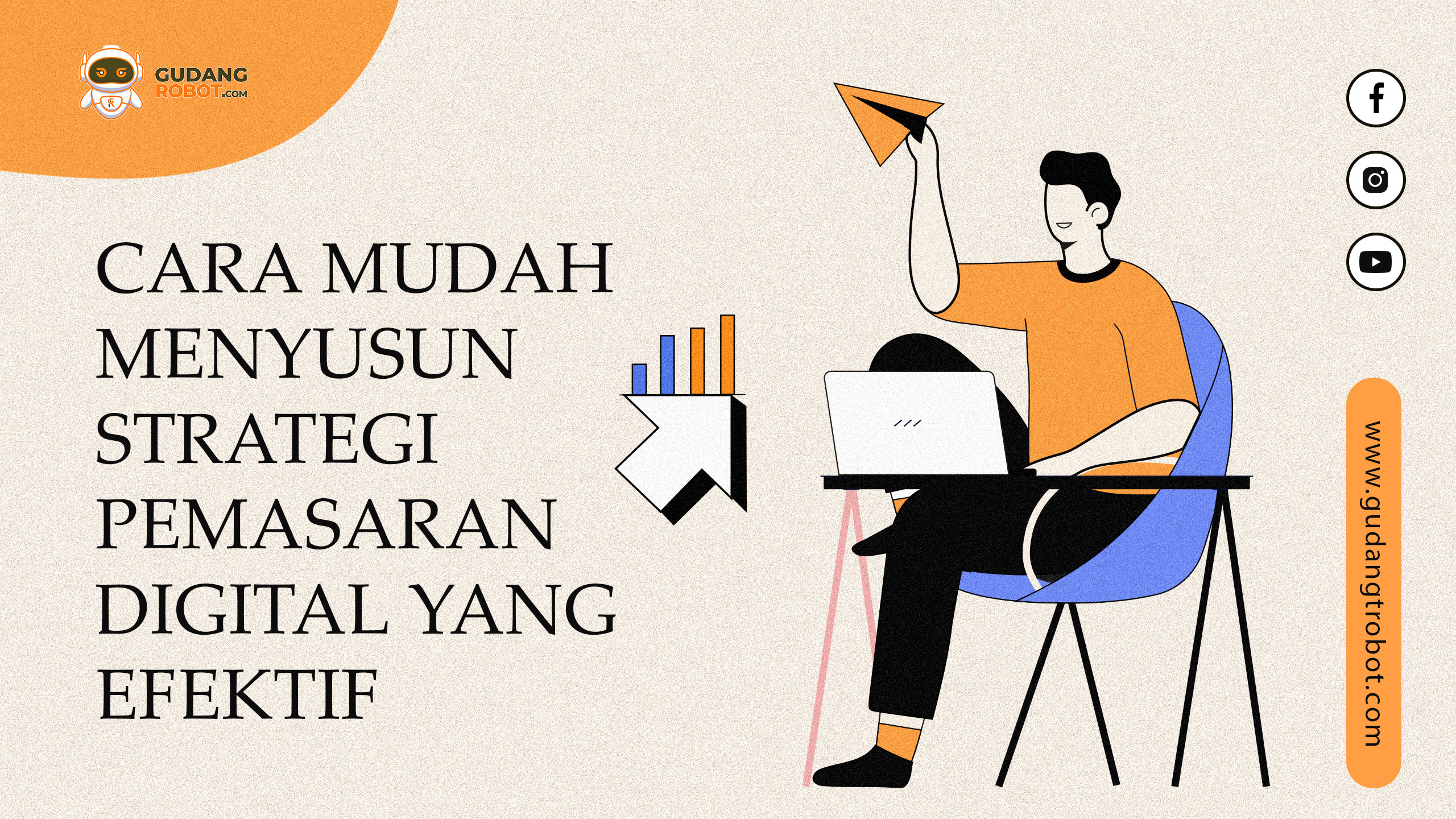 Digital Marketing Menyusun Strategi Pemasaran Digital yang Efektif